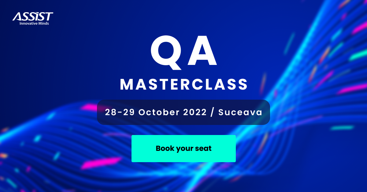 QA Masterclass | ASSIST Software Romania